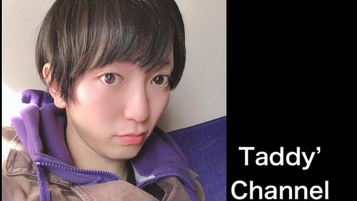Taddy‘s Channel！ - Profile - SHOWROOM