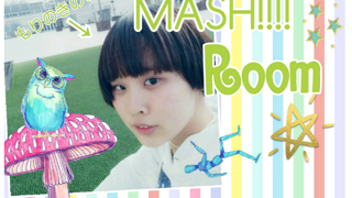 MASH!!!!Room - Profile - SHOWROOM