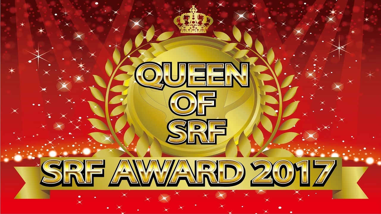 SRF AWARD 2017～QUEEN OF SRF～｜SHOWROOM(ショールーム)