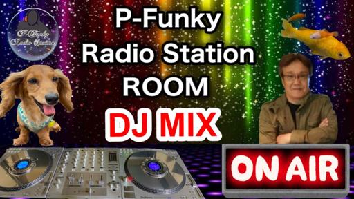 (Pパパ) DJ P-Funky Radio Station - Profile - SHOWROOM